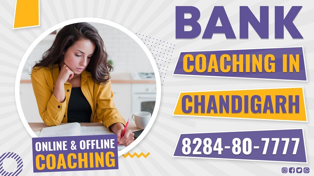 Bank Coaching in Chandigarh | 82848-07777 | Bank PO Coaching